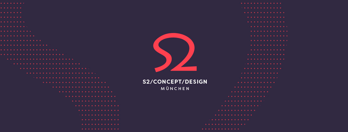 S2/CONCEPT/DESIGN . MÜNCHEN – Markenentwickler + Konzepter. early ...